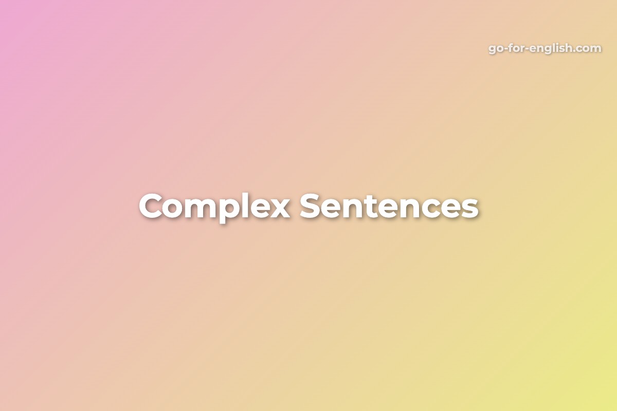 "Mastering Complex Sentences: Enhance Your Writing Skills with Clarity ...