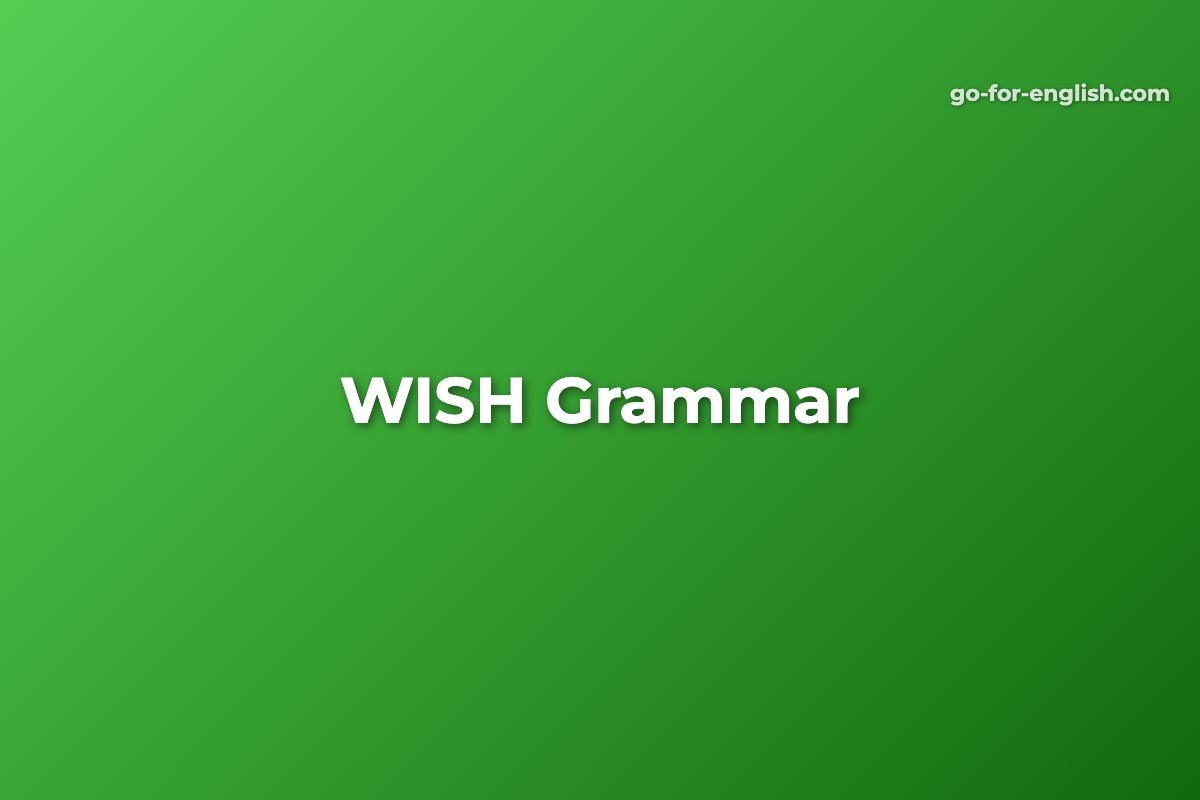 "Master English with WISH Grammar: Your Ultimate Guide to Grammar ...