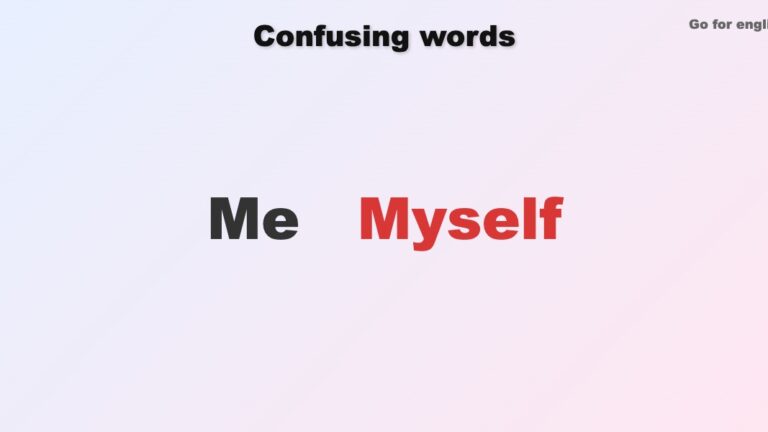 Me vs Myself » Go for English