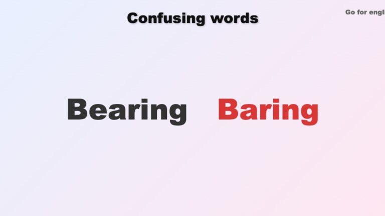 Bearing vs Baring: Understanding the Difference and Usage in English ...