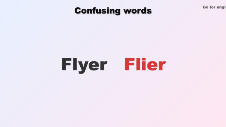 Flyer vs Flier: Understanding the Difference and Usage » Go for English