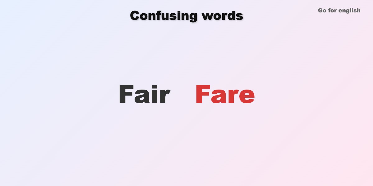 Fair vs Fare: Understanding the Difference for Better English Usage ...