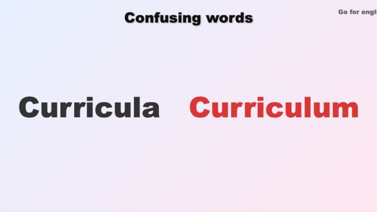 Curricula vs Curriculum » Go for English