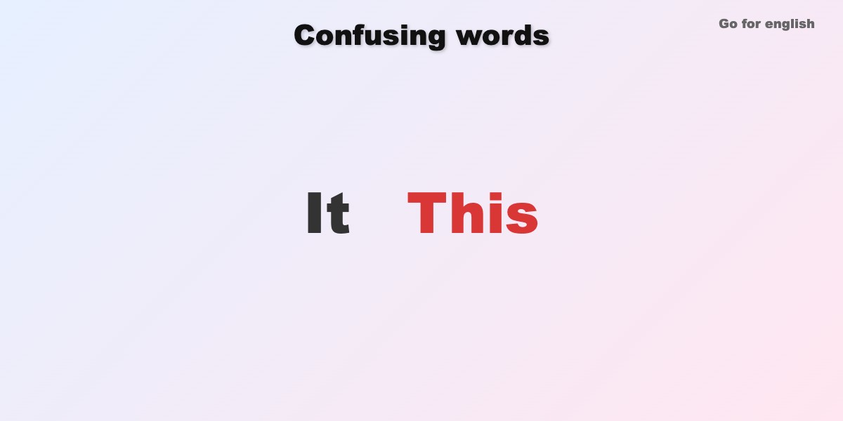 It vs This » Go for English