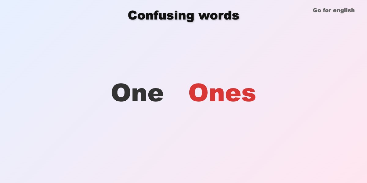 One vs Ones » Go for English