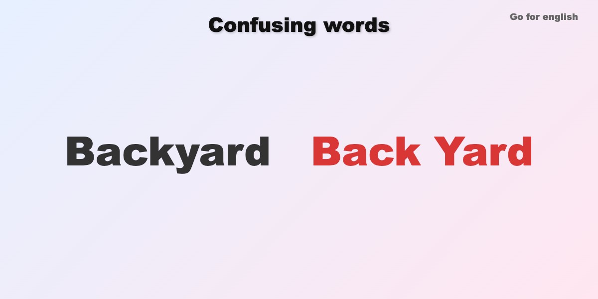 Backyard vs Back Yard: Understanding the Differences and Usage » Go for ...