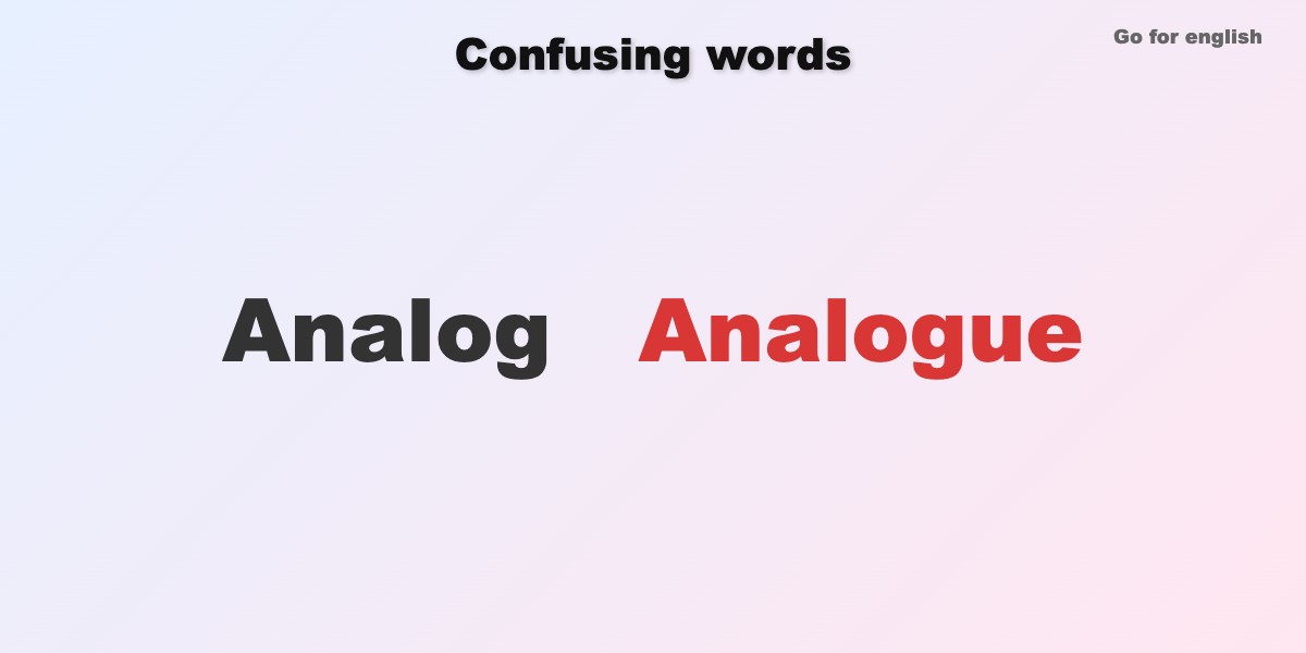 Analog vs Analogue: Understanding the Differences and Usage in Everyday ...
