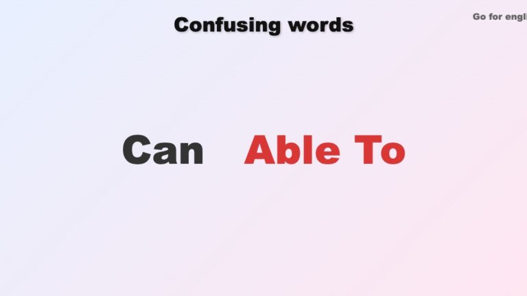 Can vs Able To » Go for English
