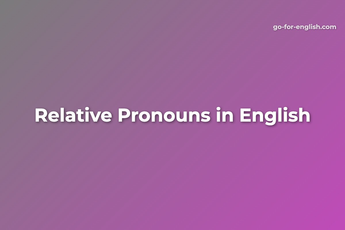 "Understanding Relative Pronouns in English: Usage, Examples, and Tips"